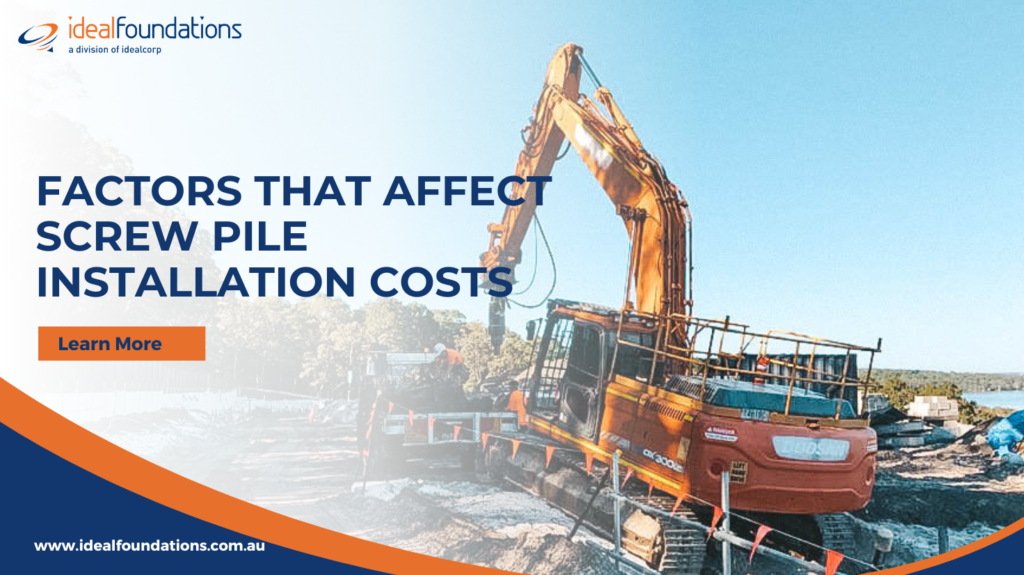 Step-by-Step: Screw Pile Installation Process Explained - Ideal Foundations